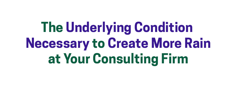 The Underlying Condition Necessary to Create More Rain at Your ...